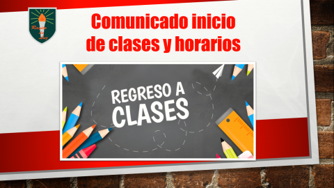 Comunicado inicio de clases y horarios | Colegio